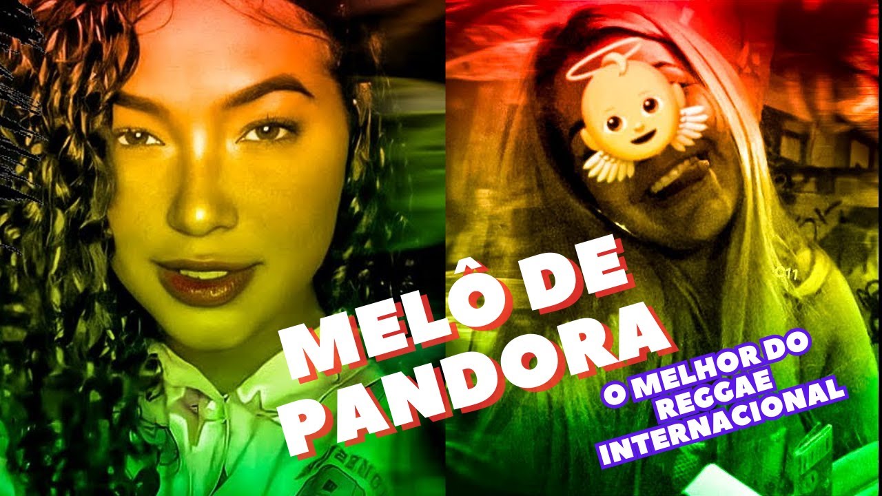 MEL DE PANDORA reggae dançante 2023 as mais tocadas - YouTube
