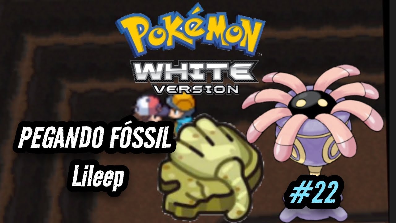 #Pokemon - White Version #Fossil #Lileep #22 - YouTube
