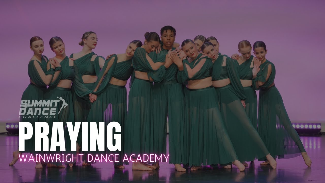 Praying - Wainwright Dance Academy - Summit Dance Challenge Regionals ...