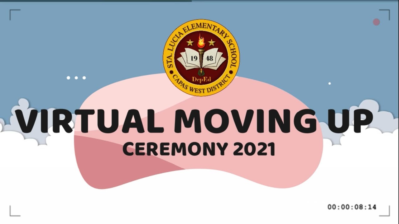 Virtual Moving Up Ceremony SY 2020-2021 - YouTube