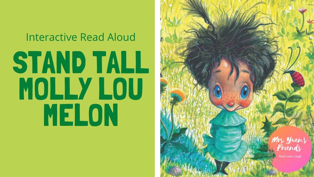 Stand Tall Molly Lou Melon | Interactive Read Aloud | Story Time - YouTube