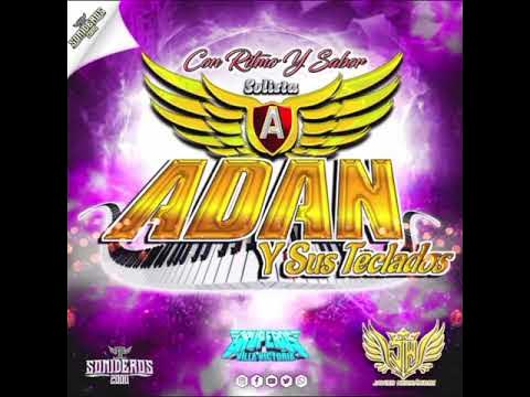 🚨CON RITMO Y SABOR 🚨 ADAN Y SUS TECLADOS 💥 - YouTube