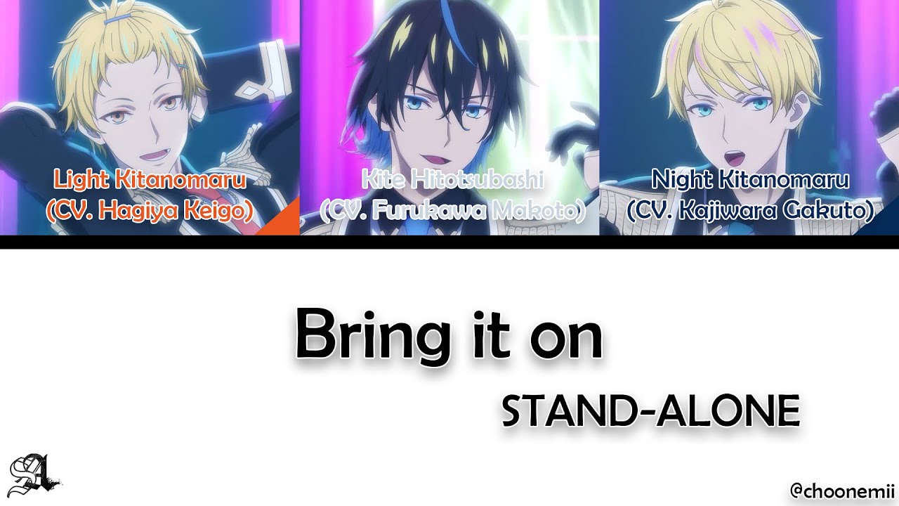 STAND-ALONE「Bring it on」 [Technoroid Color-Coded Lyrics KAN/ROM/ENG ...