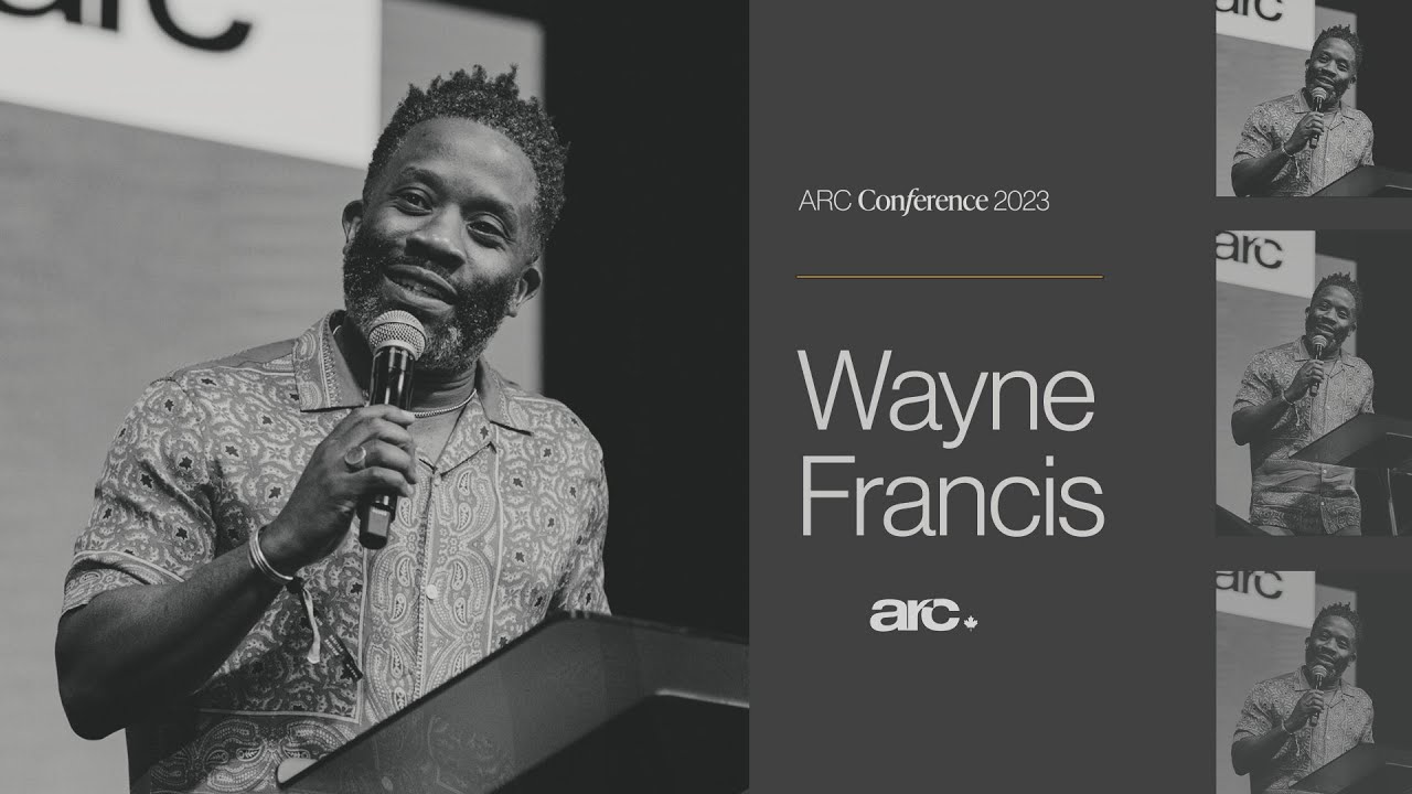 ARC Conference Session | Pastor Wayne Francis - YouTube