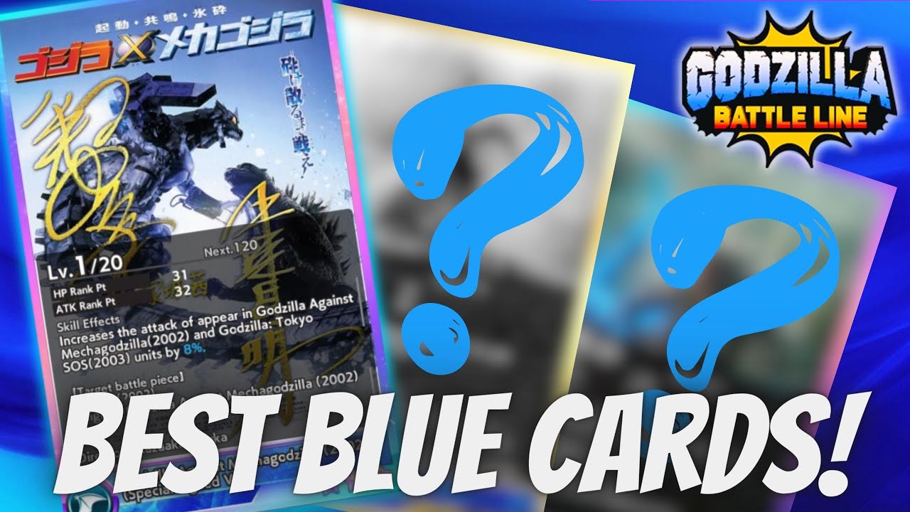 TOP 5 BEST BLUE CARDS IN GODZILLA BATTLE LINE! - YouTube