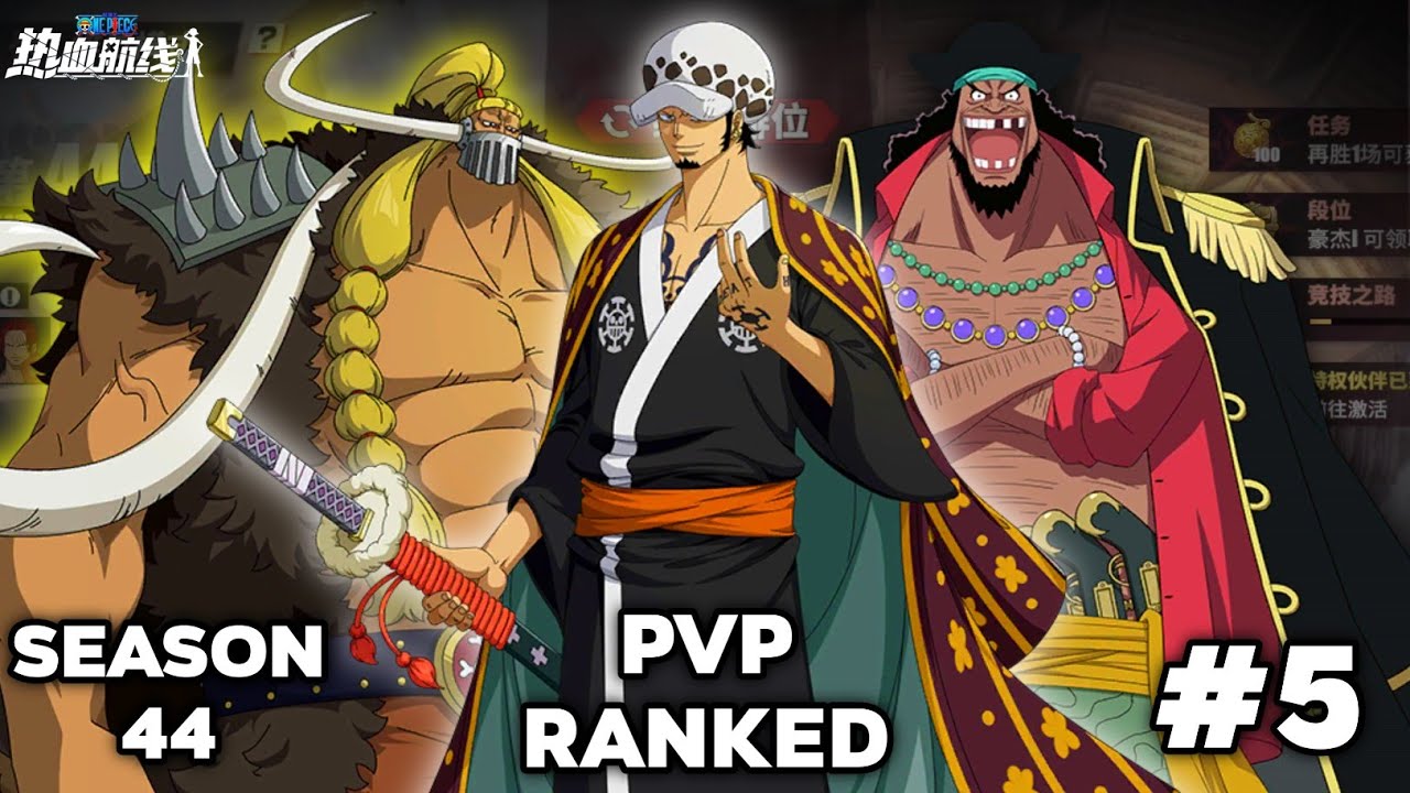 ONE MORE STEP TO LEGEND | PVP RANKED SEASON 44 | PART 5 - One Piece ...