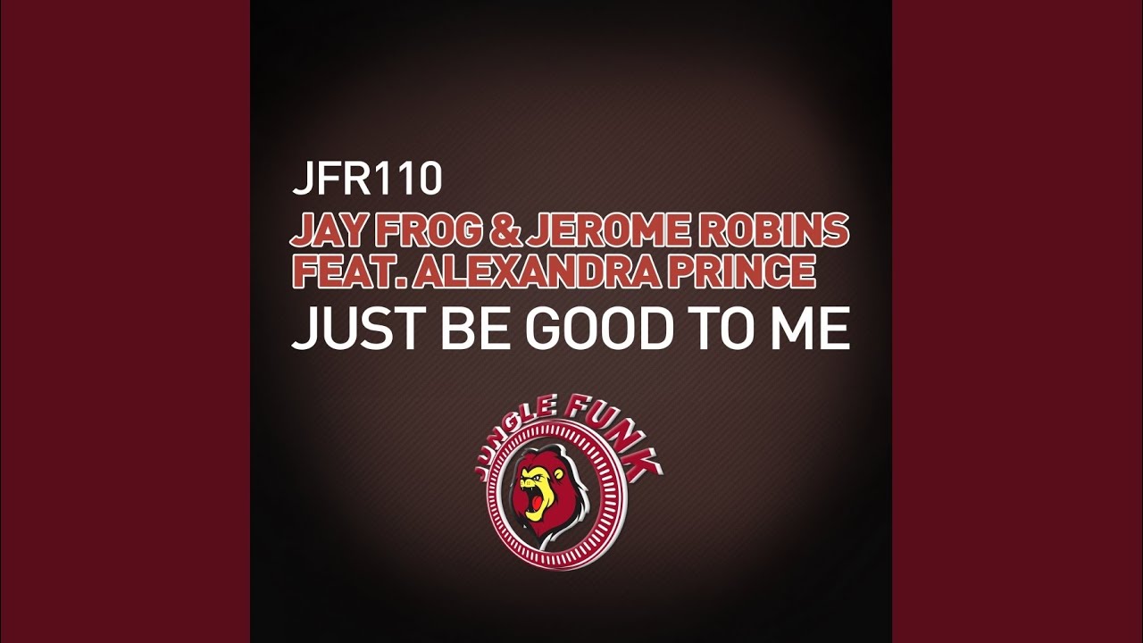 Just Be Good To Me (Original Mix) - YouTube