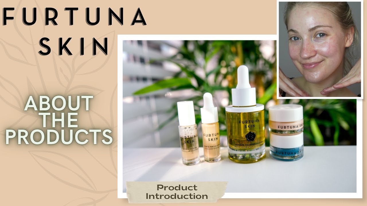 Furtuna Skin Product Overview | Micellar Essence, Face & Eye Serum ...