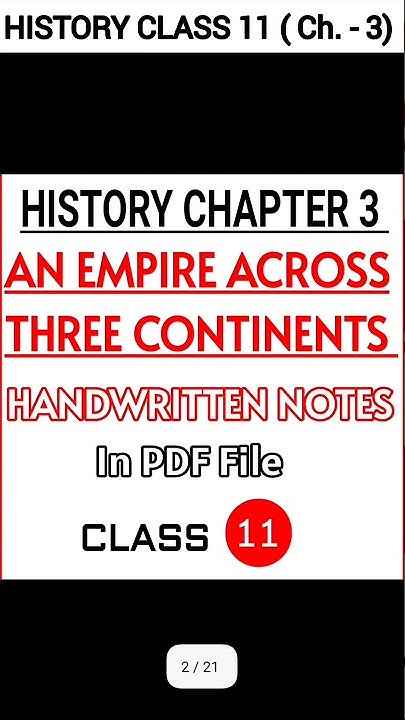 History chapter 3 Class 11 / An empire across three continents ...