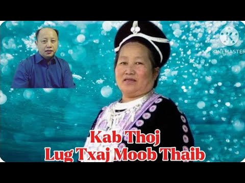 5/5/24 - Kab Thoj - Lug Txaj Moob Thaib - Has Tshab Nub Nua - Suab Zoo Has Tau Zoo Kawg - YouTube