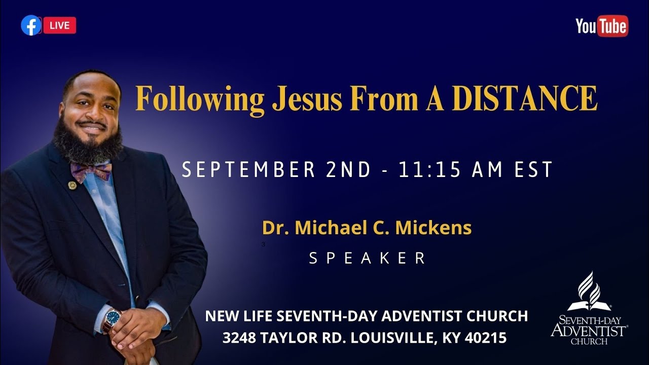 Following Jesus From A DISTANCE | New Life SDA Worship Experience - YouTube