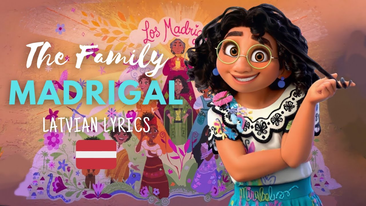 Encanto - The Family Madrigal (Latvian Lyrics) - YouTube
