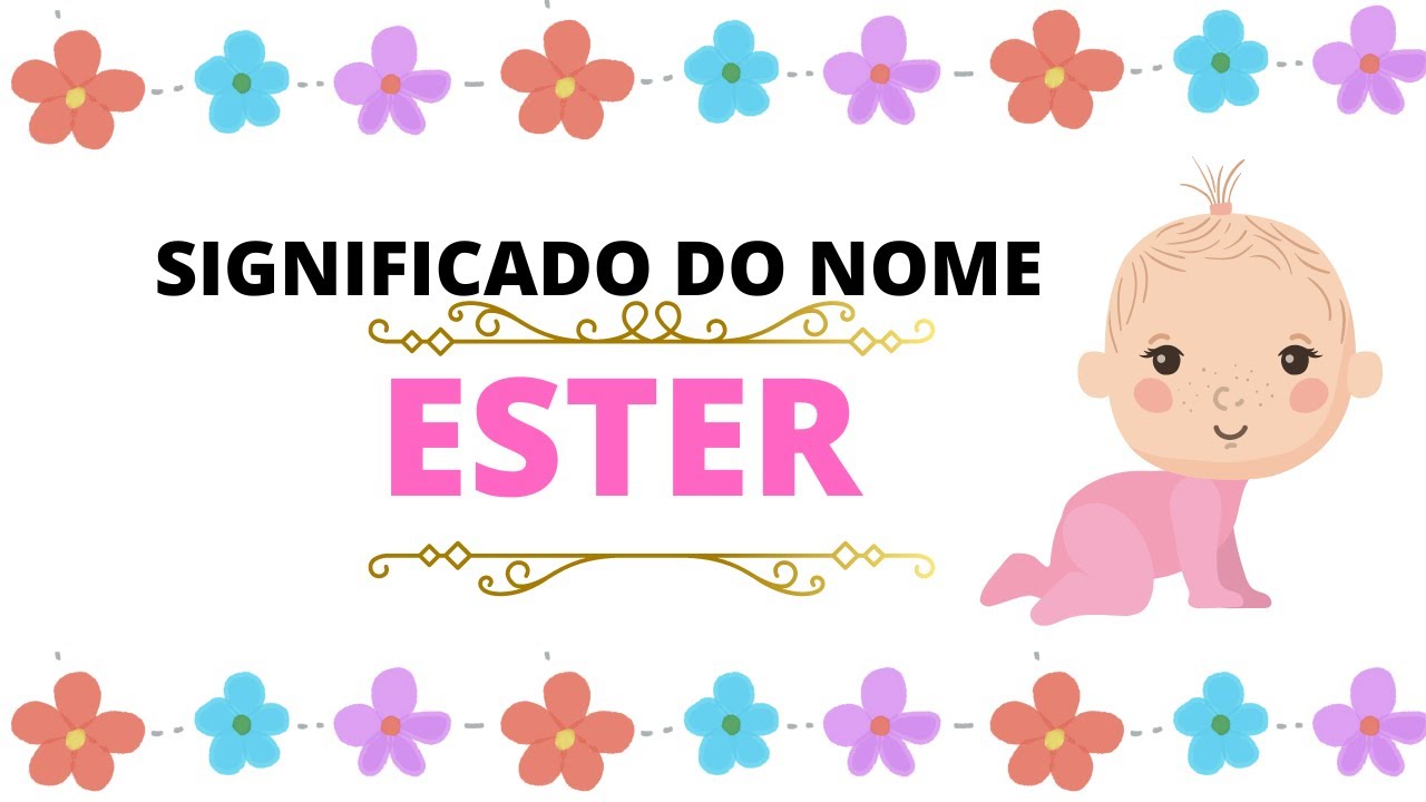 ORIGEM E SIGNIFICADO DO ESTER - YouTube