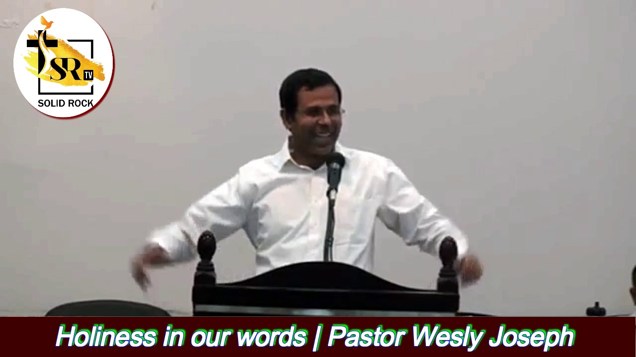 Holiness in our words | Pastor Wesly Joseph - YouTube