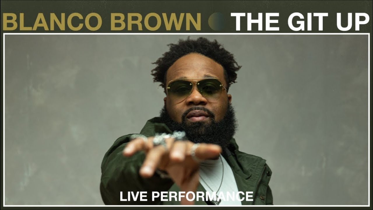 Blanco Brown - The Git Up (Live Performance) - YouTube