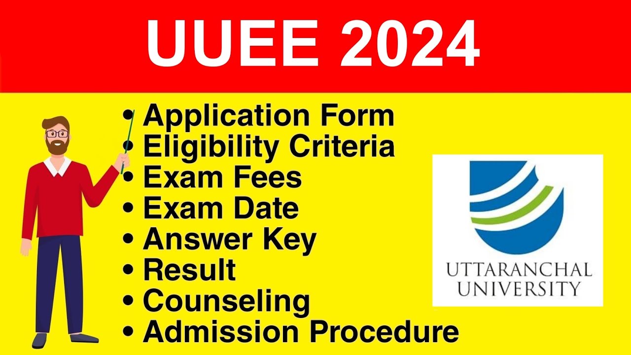 UUEE 2024 - Eligibility Criteria, Exam Date, Application form, Syllabus ...