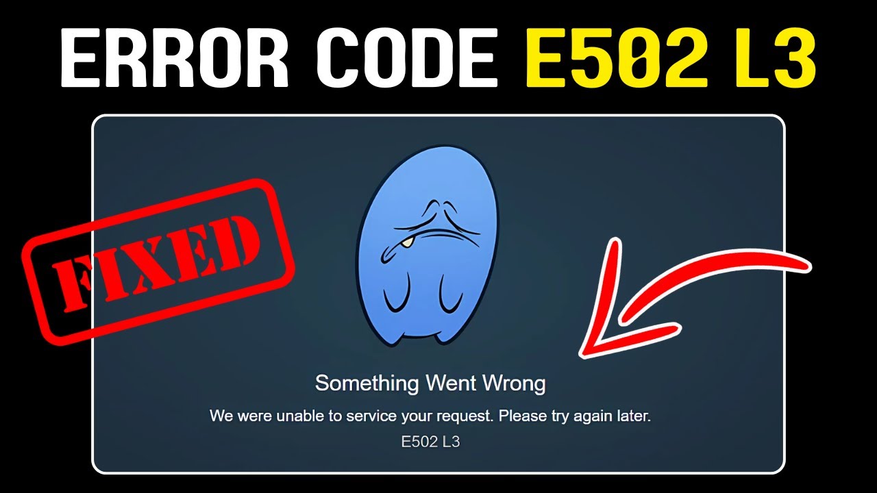Fix Steam Error Code e502 L3 – We Were Unable To Service Your Request [SOLVED] - YouTube