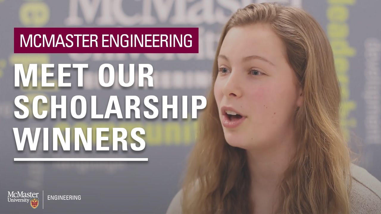 McMaster Engineering: Meet our scholarship winners - YouTube