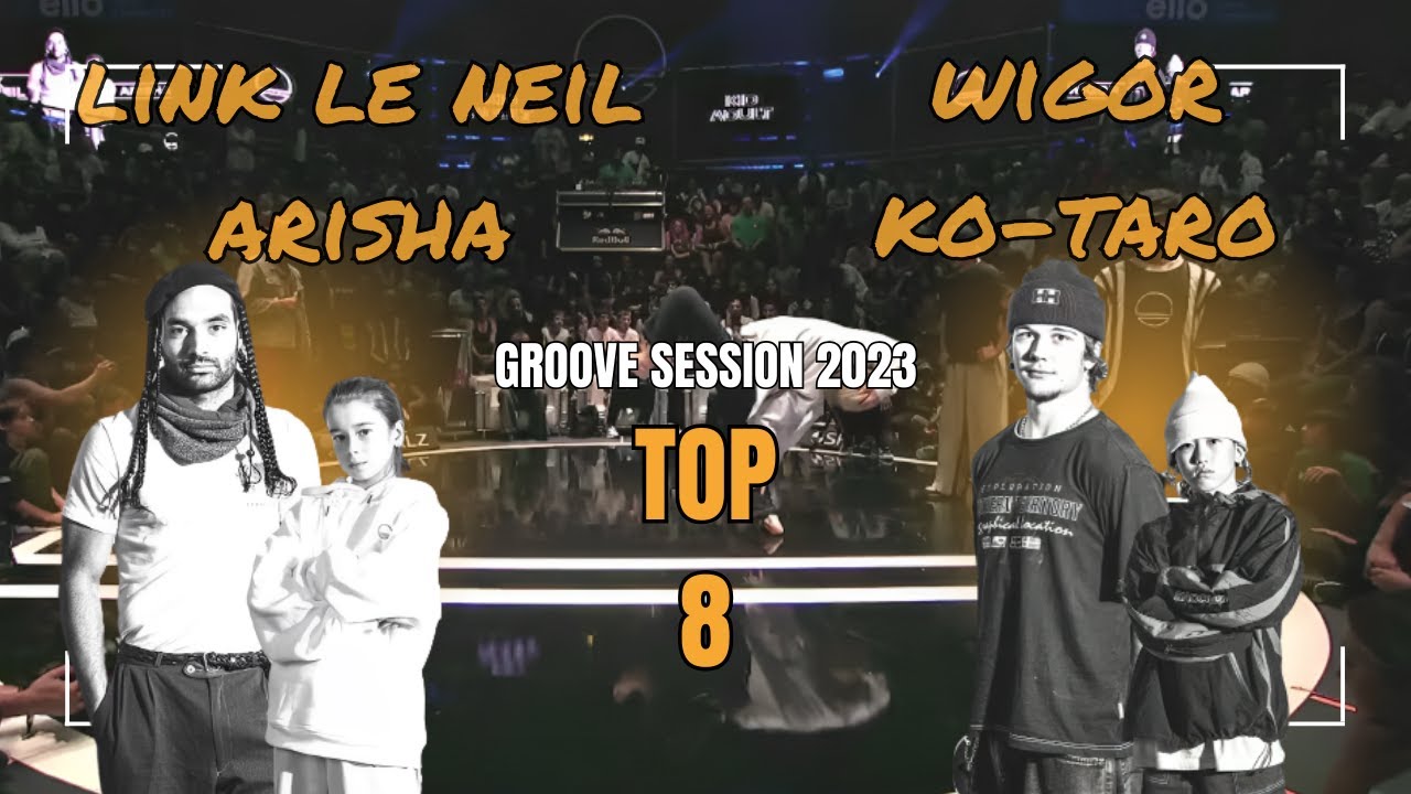 LINK LE NEIL / ARISHA VS WIGOR / KO-TARO | TOP 8 KID/ADULT | GROOVE ...