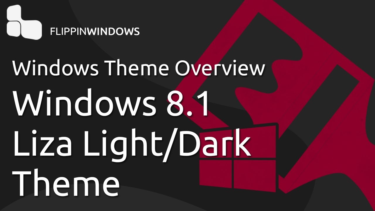 Windows 8.1 Theme | Liza Light/Dark - YouTube