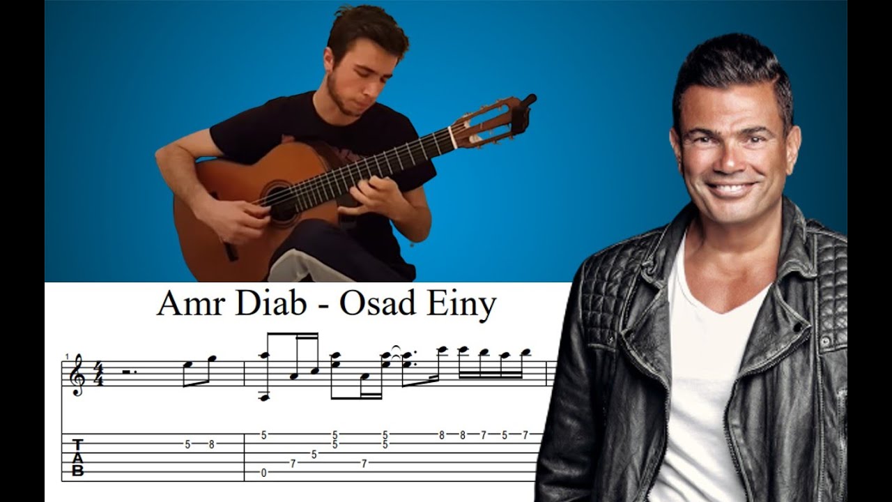 Amr Diab - Osad Einy | Fingerstyle Guitar Cover (Score & Tab) 🎸🎼 - YouTube