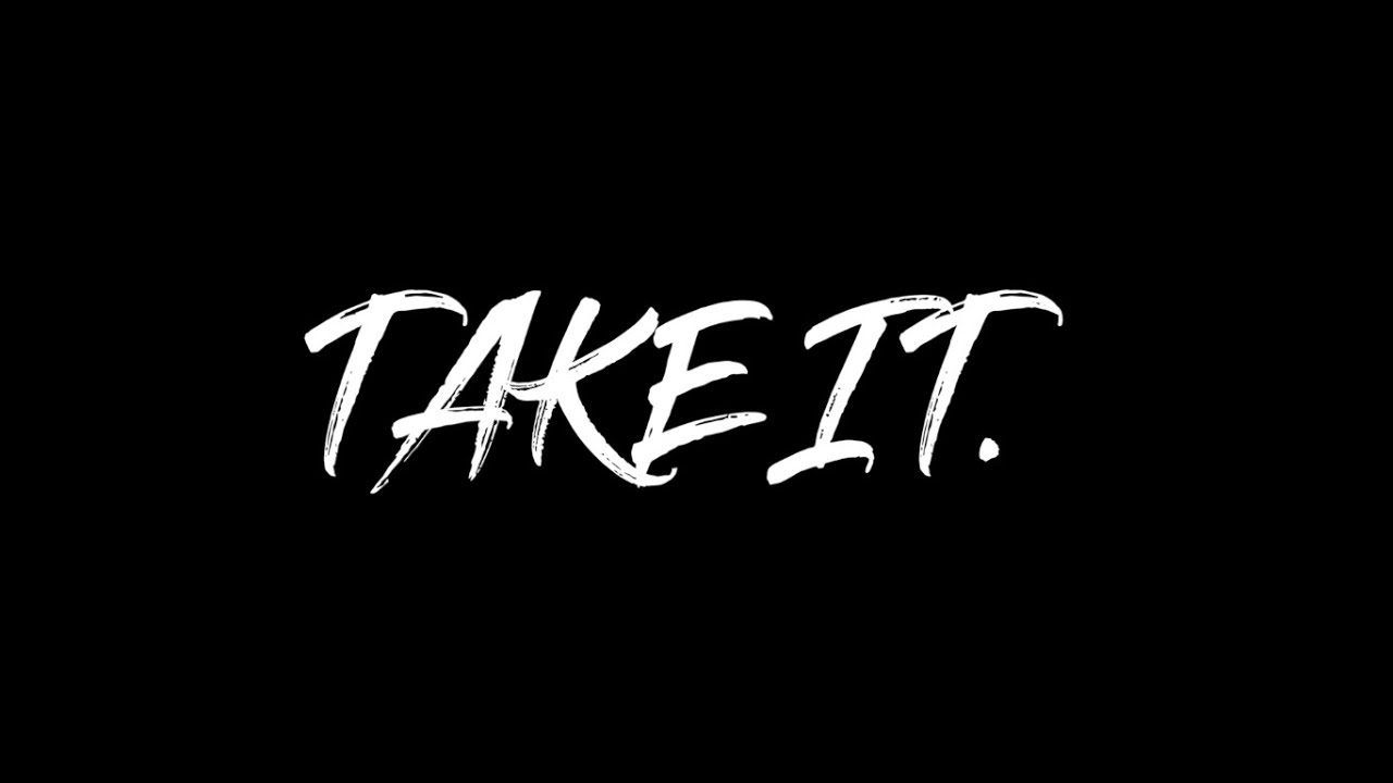 "Take It" | Reflections entry (2017) - YouTube