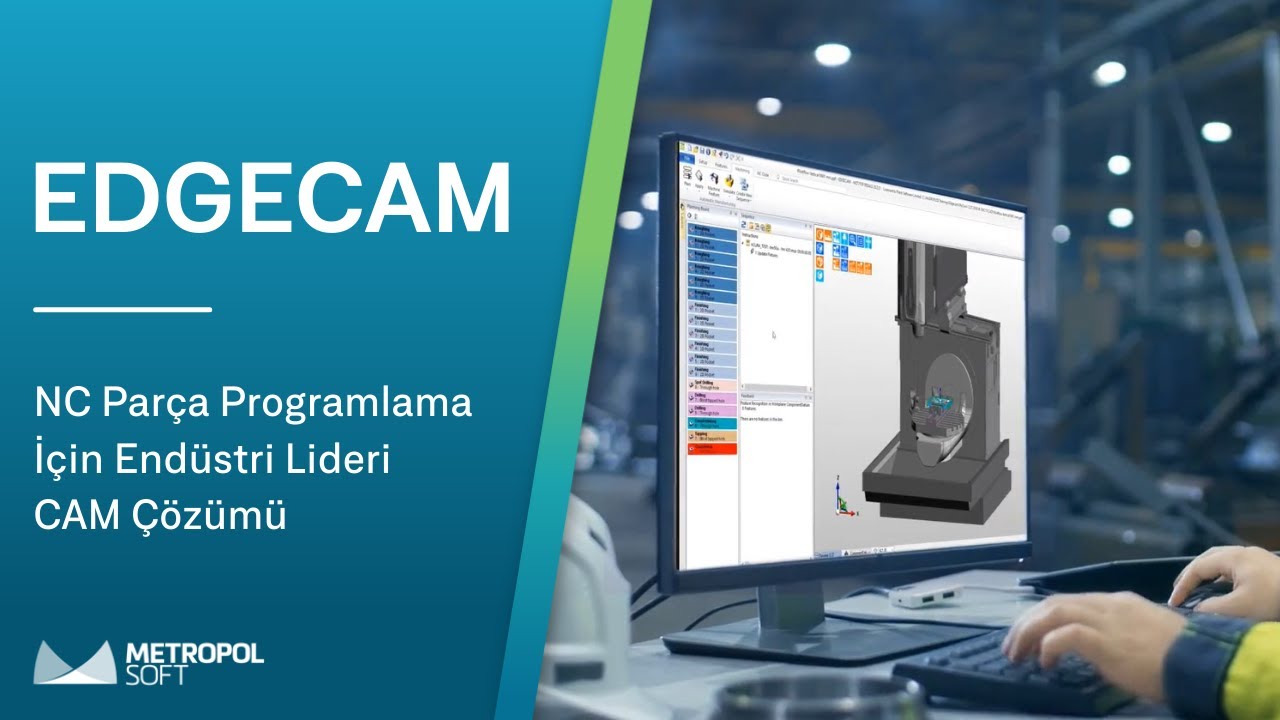 EDGECAM - NC Programlama İçin Endüstri Lideri CAM Çözümü - YouTube