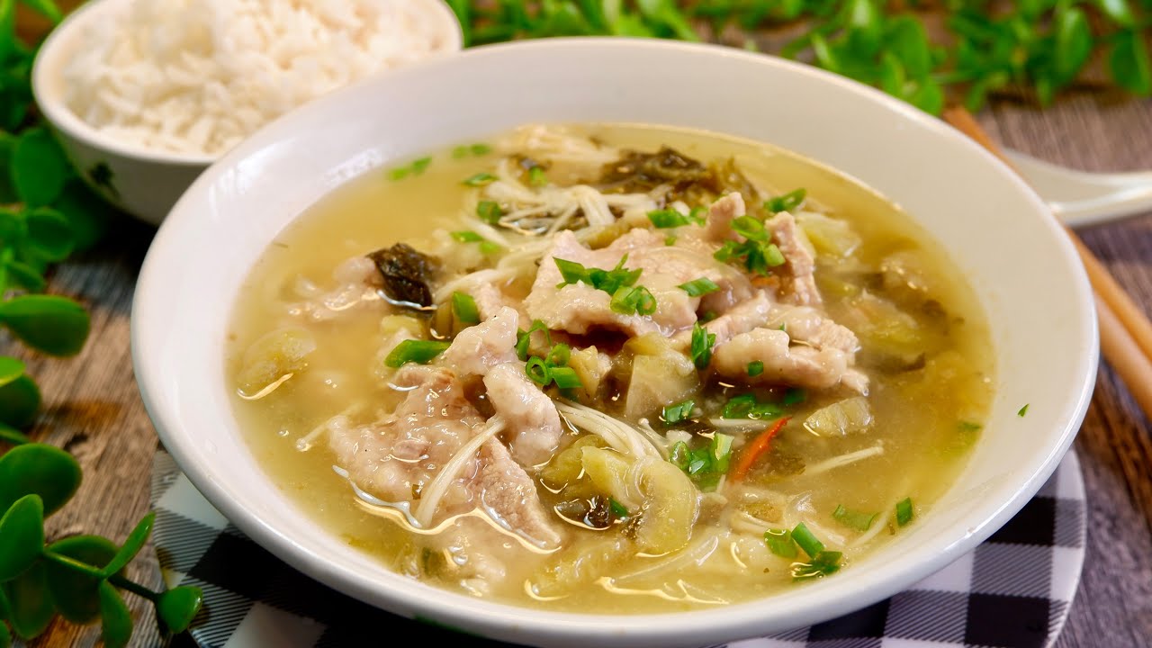 Zero-Skill Sichuan Pickled Mustard Tender Pork Soup 酸菜肉汤 Chinese Hot ...