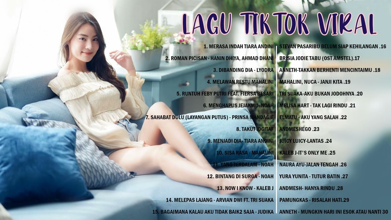 30 LAGU HITS 2022 TOP SPOTIFY LAGU INDONESIA TERBARU 2022 | LAGU TIKTOK VIRAL & TERPOPULER SAAT ...