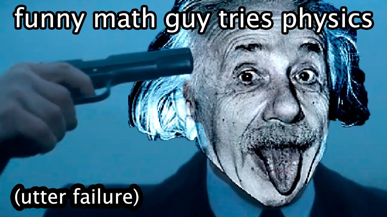 funny math guy tries physics - YouTube