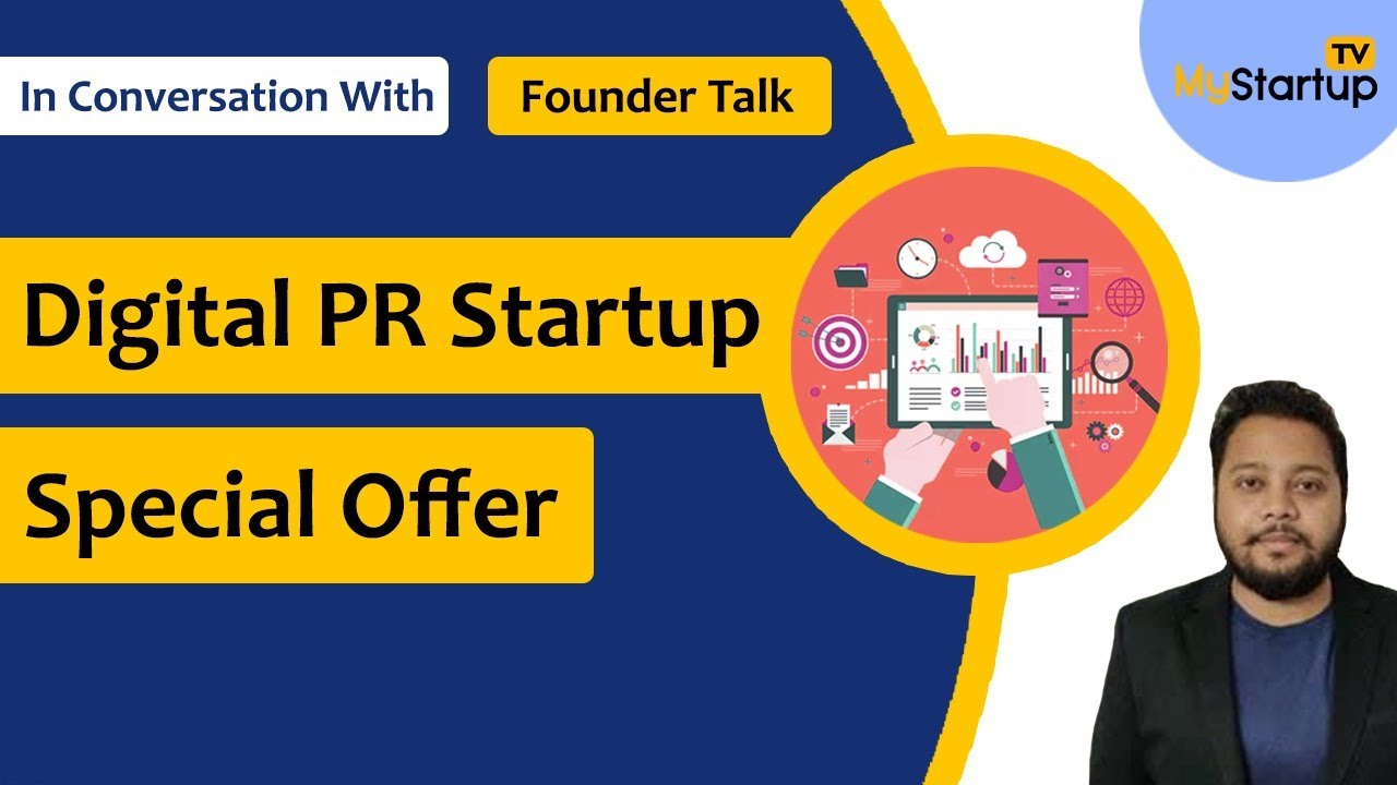 Digital PR Startup has Special Offer for Entrepreneur | @MyStartupTV ...