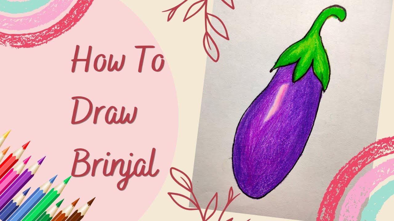 How to draw a Brinjal🍆🍆( बैंगन) || #drawing #begginers #easy #oilpastel ...
