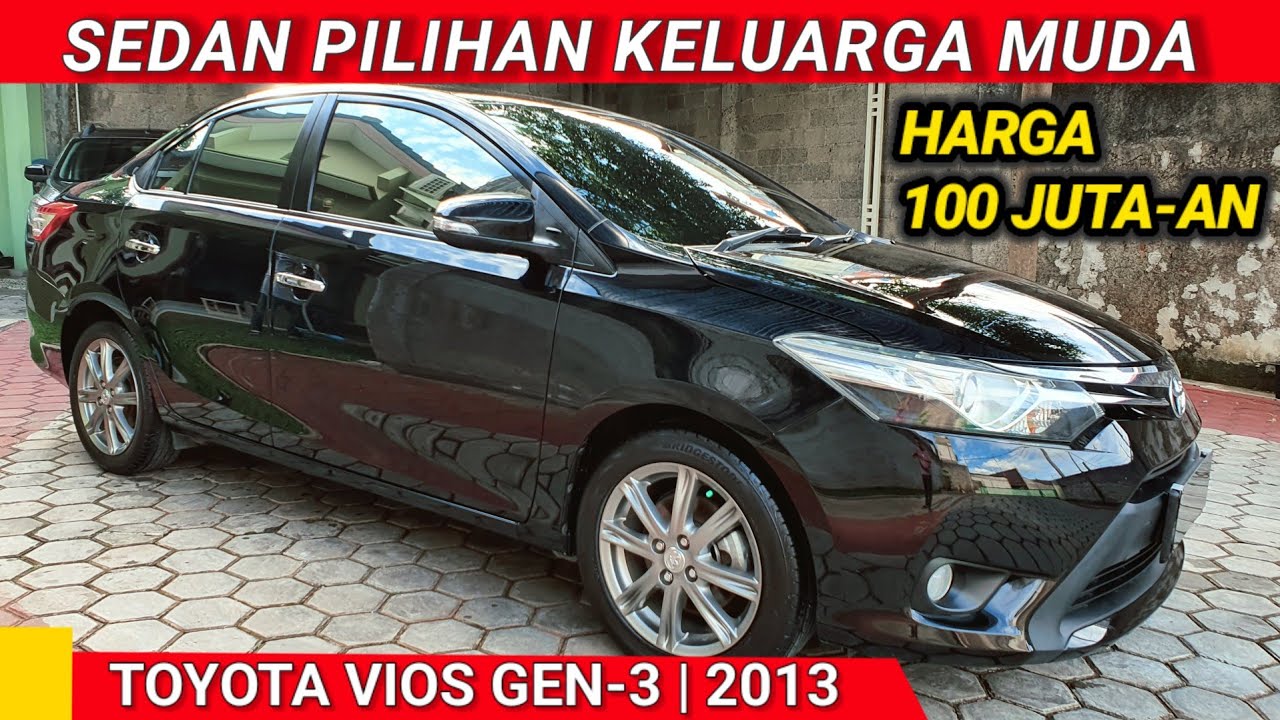 TOYOTA VIOS G MATIC 2013 ️ - YouTube
