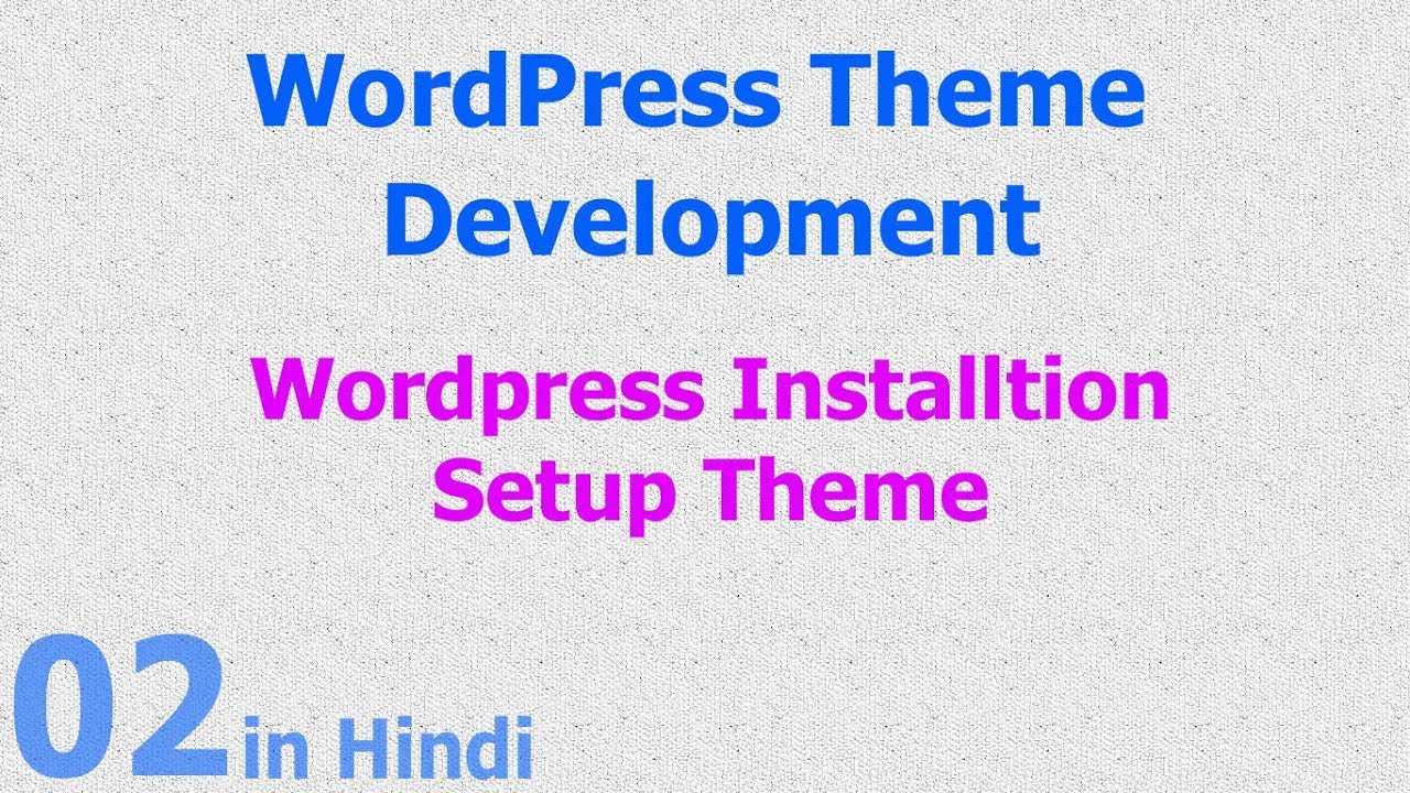 WordPress Theme Development - Starting with WordPress Theme Development - Hindi - YouTube