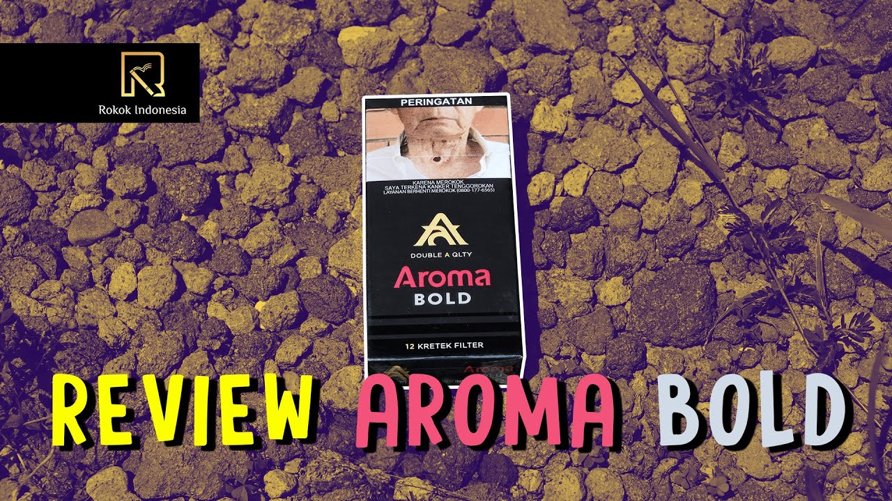 Review Rokok Aroma Bold - YouTube