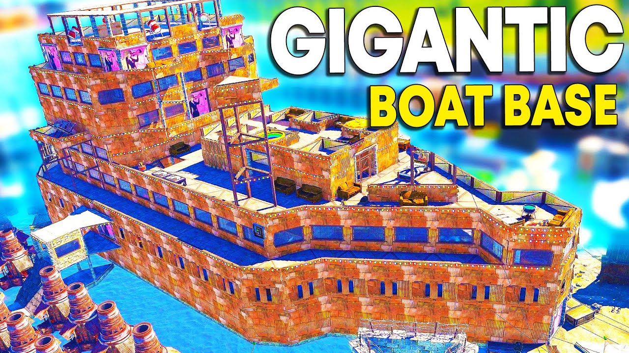 This GIGANATIC BOAT BASE is MAGNIFICENT - Rust - YouTube