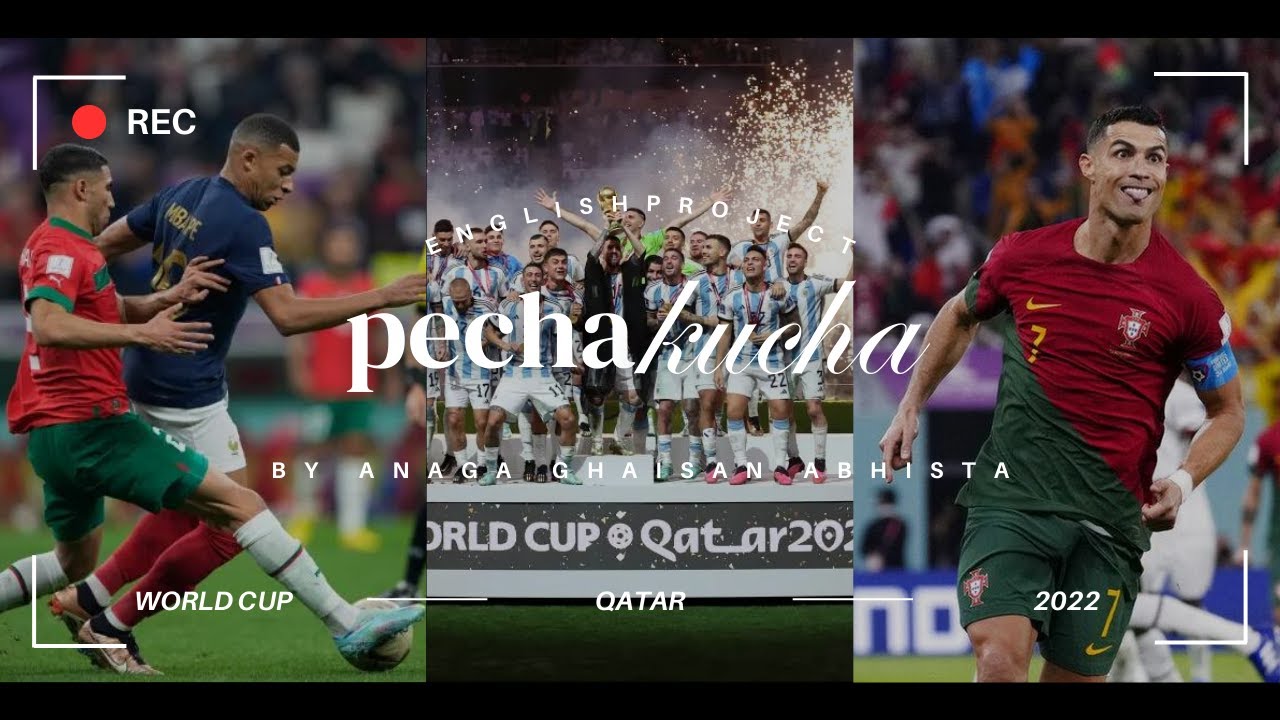 Pecha Kucha With The Theme Of The World Cup Qatar 2022 By Anaga Ghaisan ...