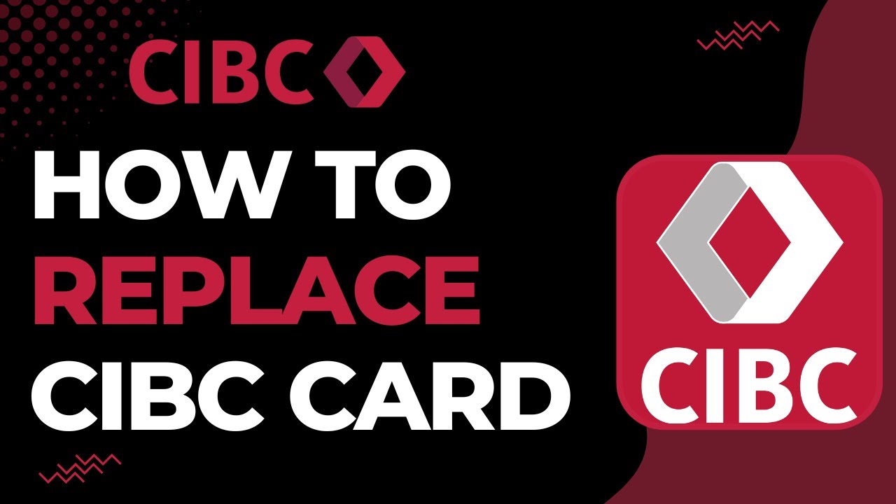 How to Replace your CIBC Card | 2023 - YouTube