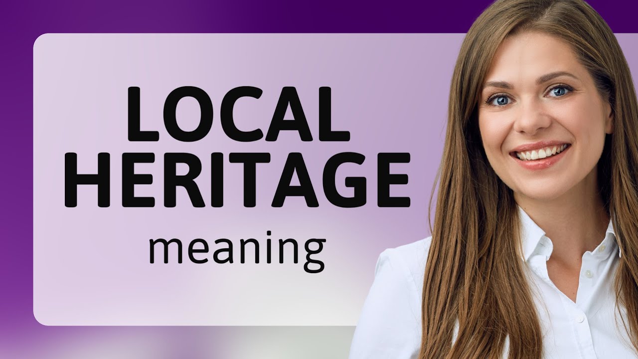 Understanding Local Heritage A Guide To Cultural Treasures YouTube understanding-local-heritage-a-guide-to-cultural-treasures-youtube