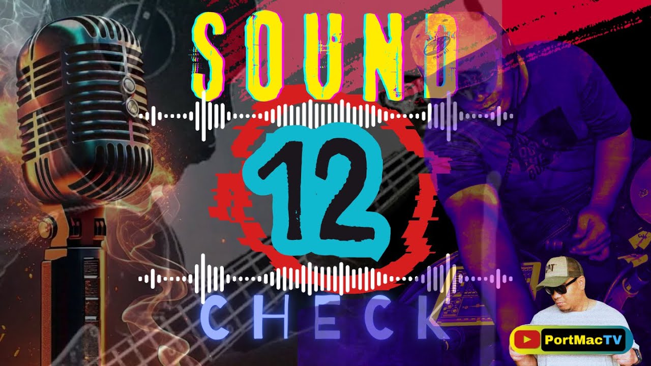 Sound Check 12 #openmic - YouTube