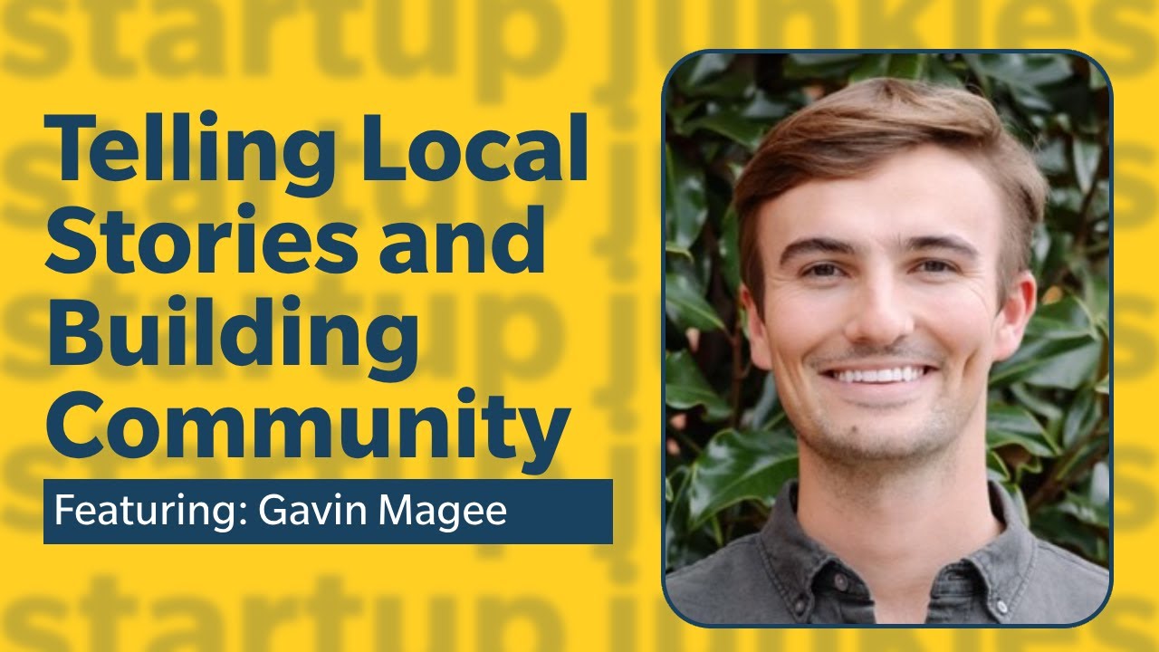 378: Telling Local Stories and Building Community with Gavin Magee ...