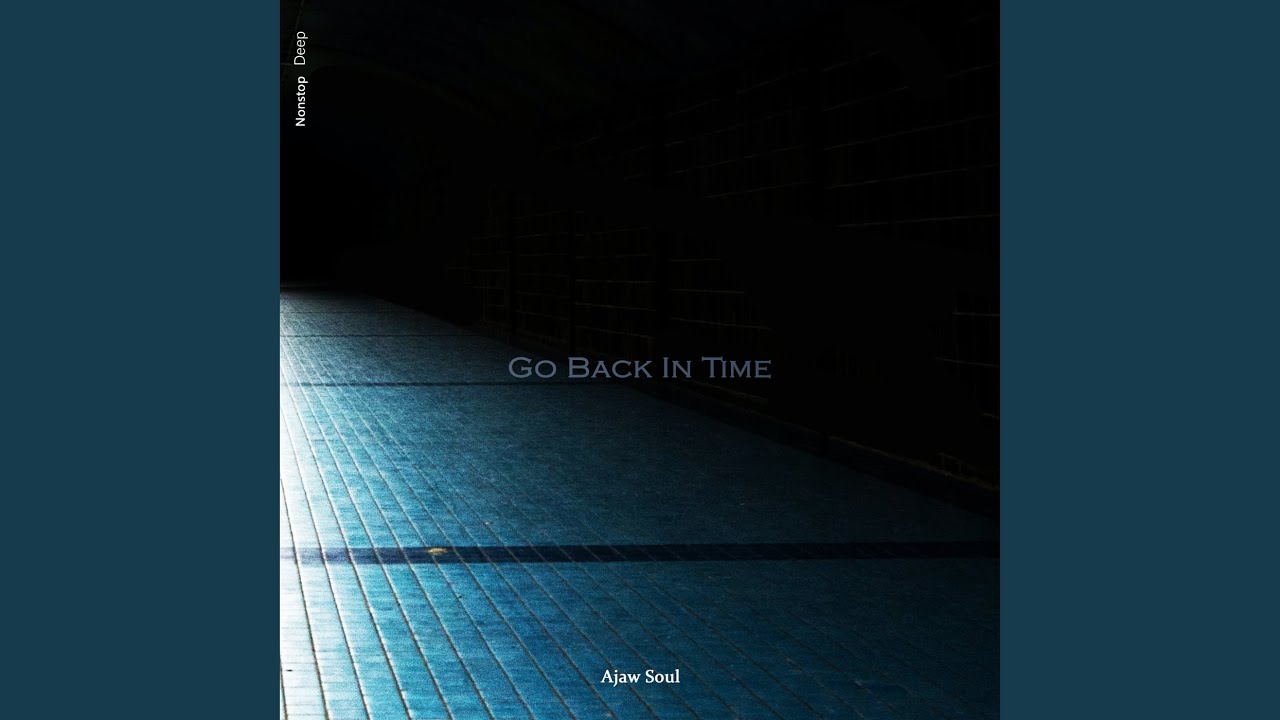 Go Back in Time - YouTube