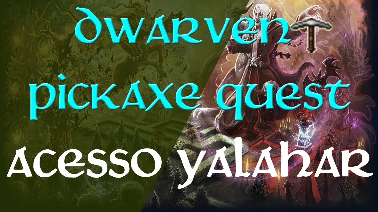 TIBIA - DWARVEN PICKAXE QUEST ⛏ ACESSO YALAHAR | UM DOS ACESSOS MAIS ...