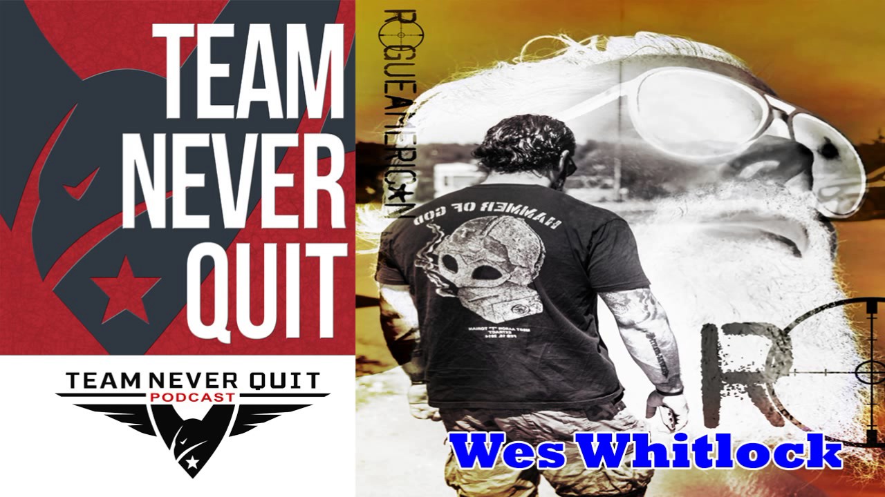 EP.#61: Wes Whitlock – CEO Rogue American Apparel – US Marine ...