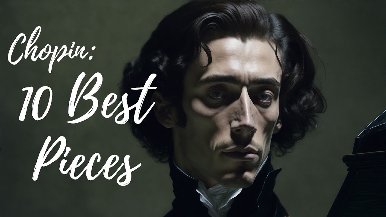 Chopin's Top 10 Masterpieces | Classical Masters - YouTube