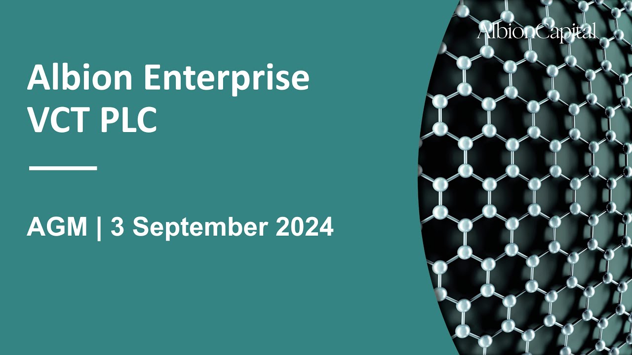 Albion Enterprise VCT PLC AGM - September 2024 - YouTube