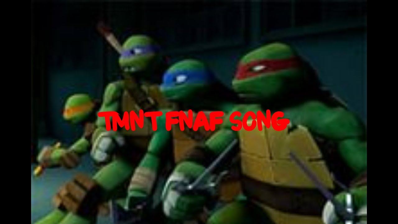 TMNT FNAF SONG - YouTube