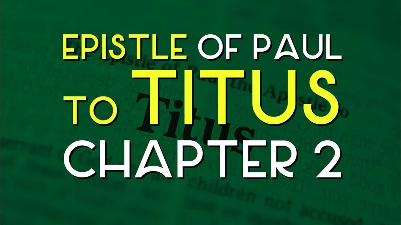 titus-2-kjv-epistle-of-paul-to-the-titus-chapter-2-kjv21-bible