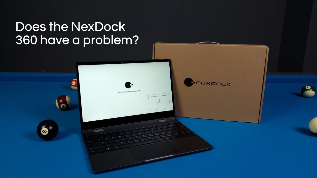 NexDock 360 Samsung DeX Lapdock | Unboxing And... Major Hardware Issues ...