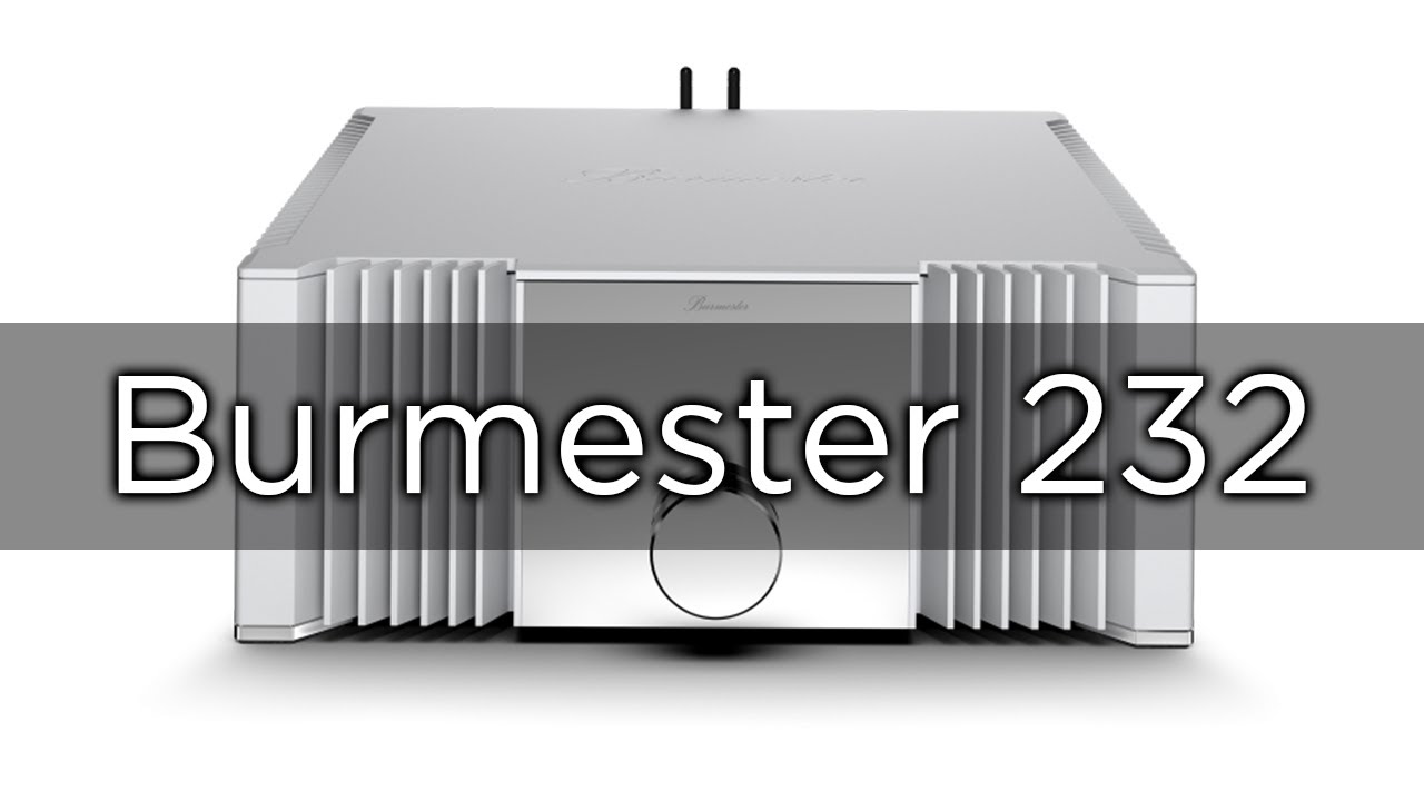 Burmester 232 Integrated Amplifier Review - YouTube